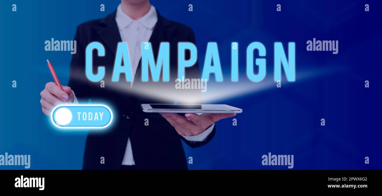 Conceptual caption Campaign, Word Written on organized course of action ...