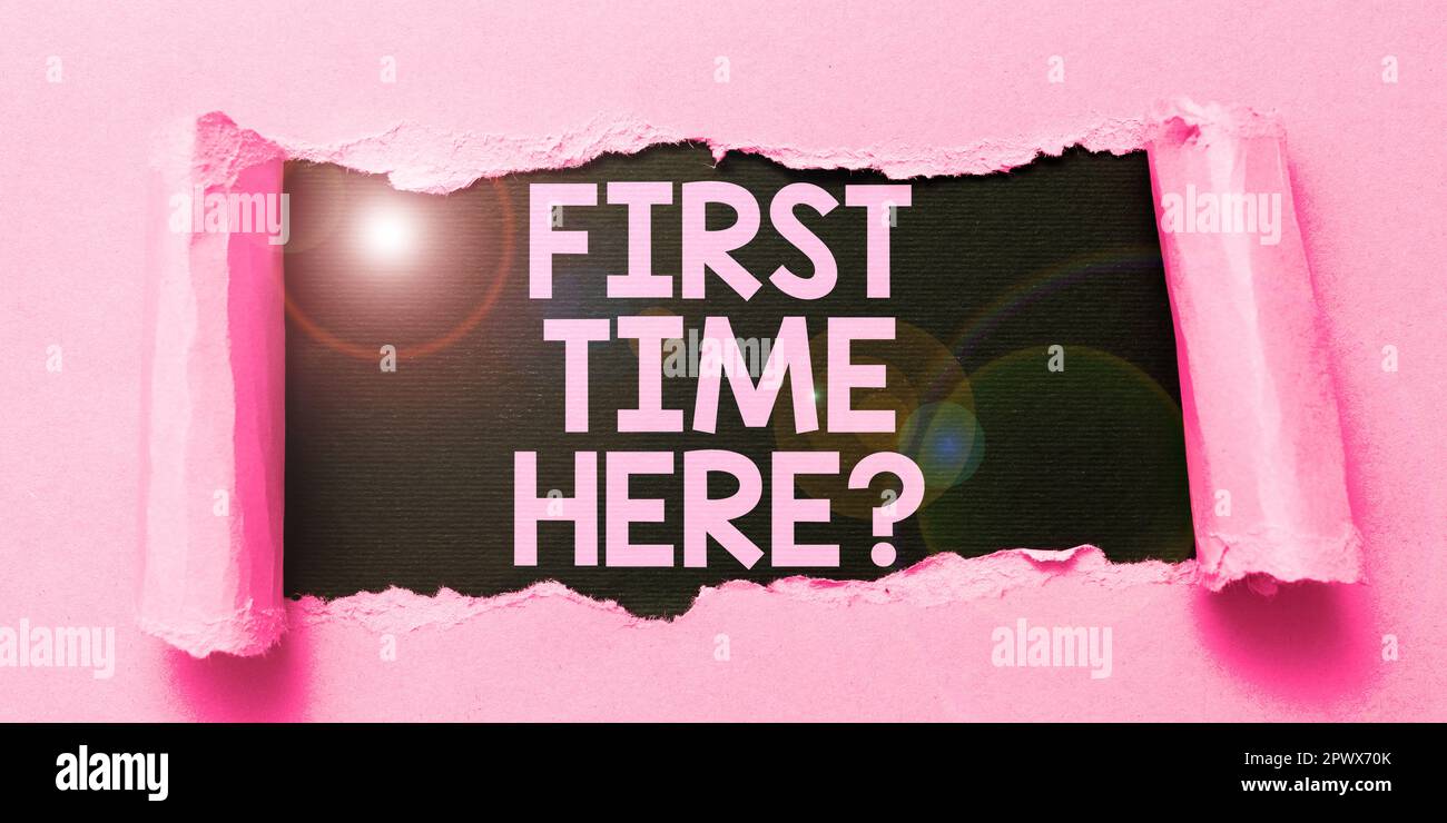 Text caption presenting First Time Here, Business overview Never been in this place before ...