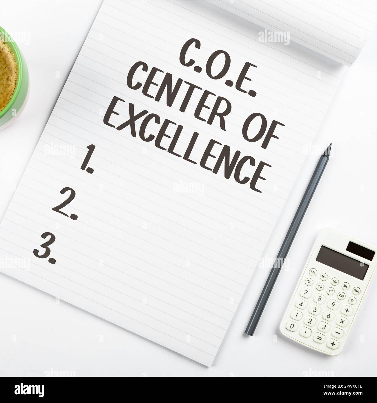 Hand writing sign C.O.E. Center Of Excellence, Concept meaning being ...