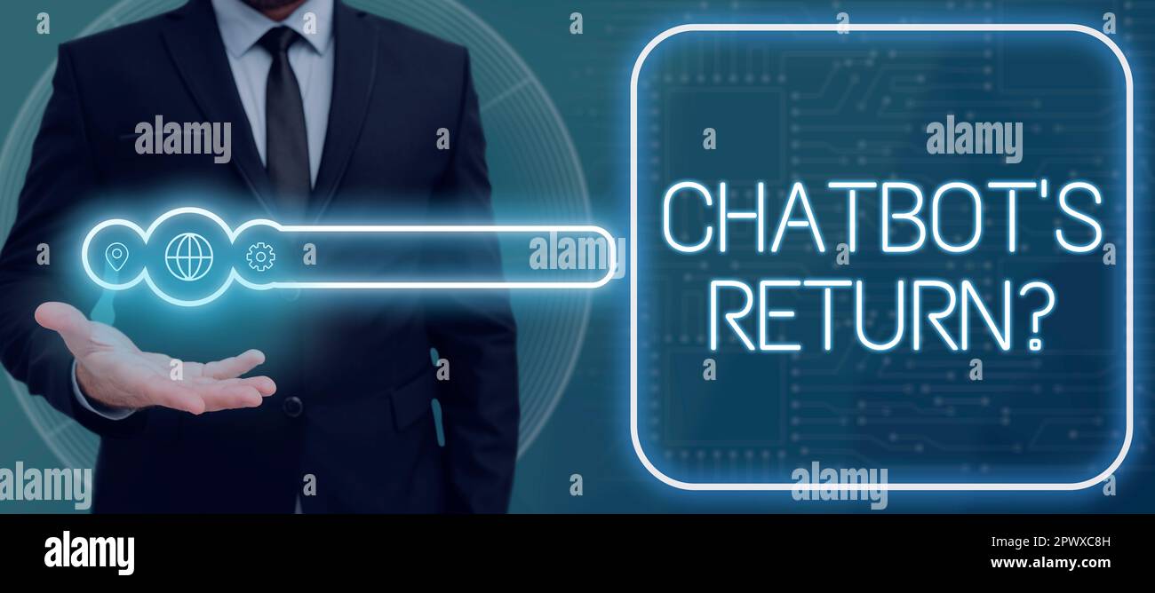 Sign Displaying Chatbots Return Word Written On Program That Communicate Use Text Interface