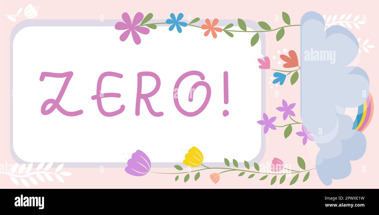 Text sign showing Zero, Business approach no quantity or number nought ...