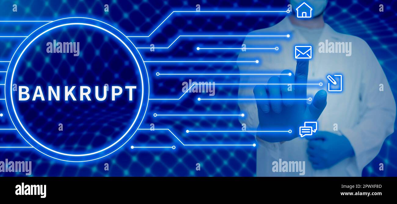 Conceptual display Bankrupt, Word for reduced to a state of financial ...