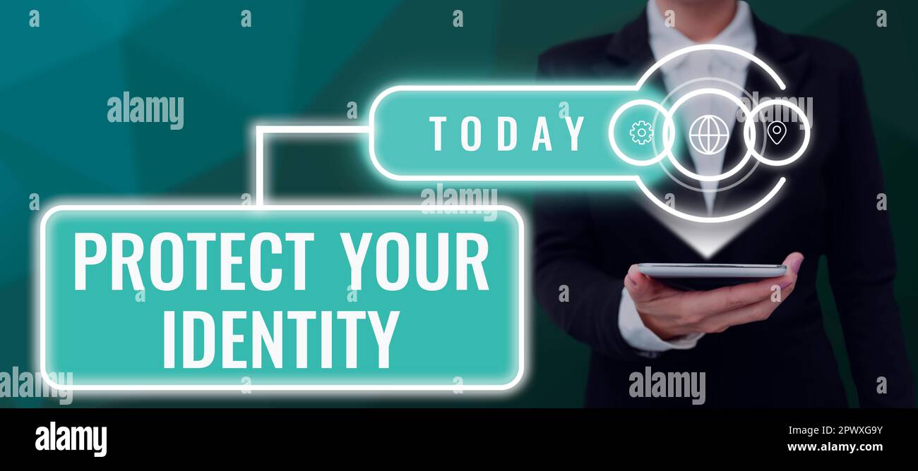 Inspiration showing sign Protect Your Identity, Business overview ...