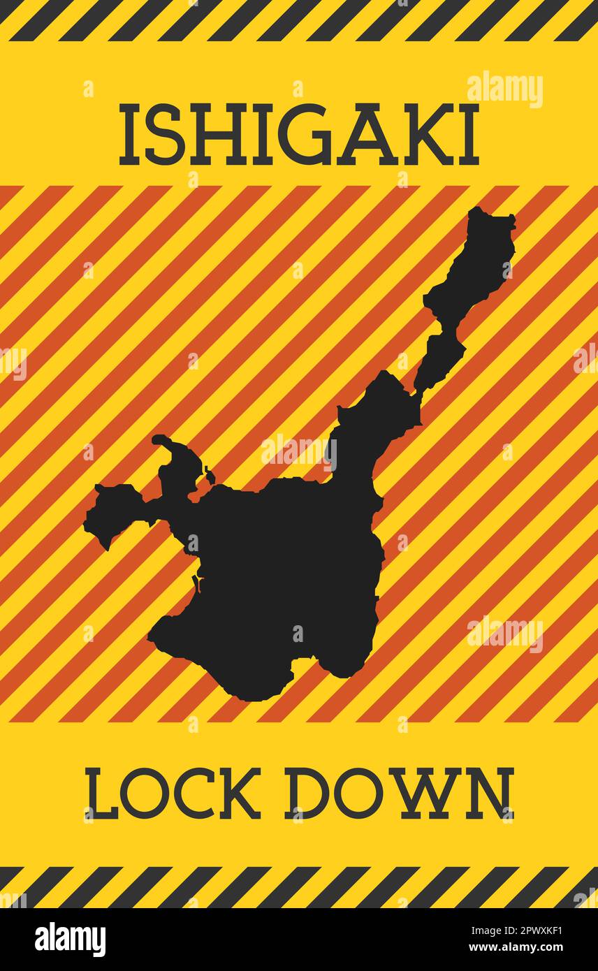 Ishigaki Lock Down Sign. Yellow island pandemic danger icon. Vector ...