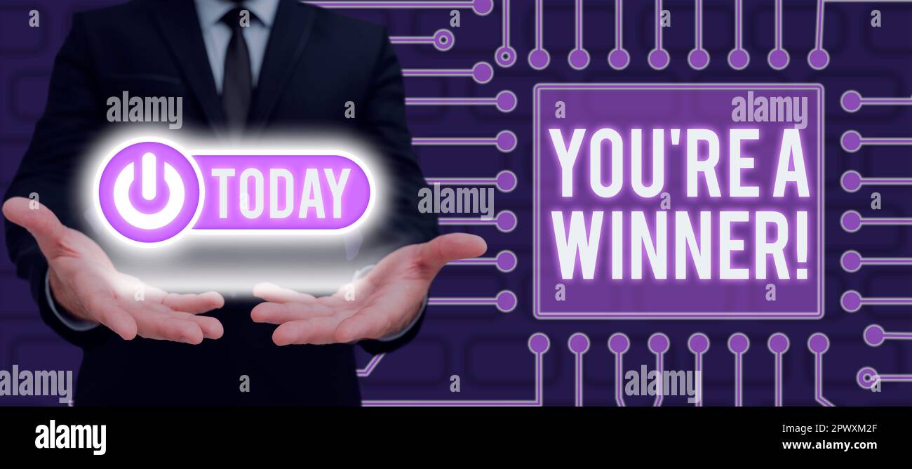 Text sign showing You'Re a Winner , Conceptual photo Winning as 1st ...