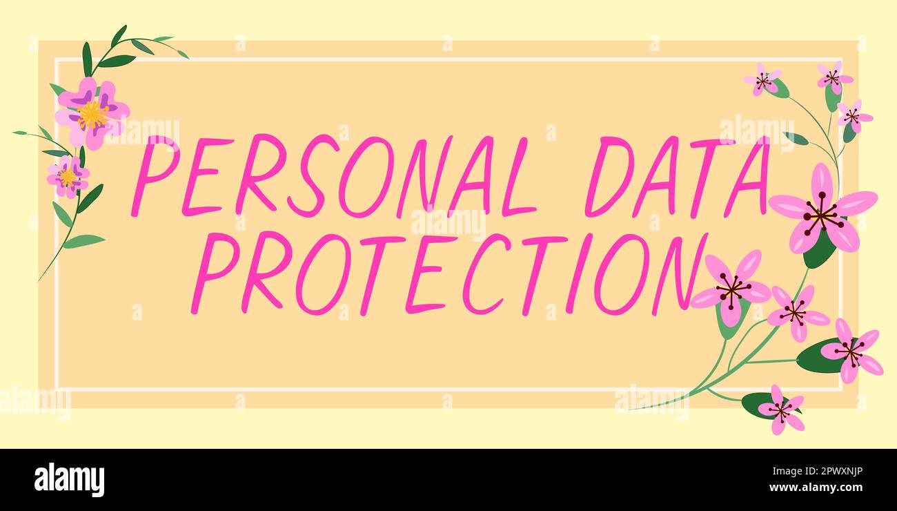 Sign displaying Personal Data Protection, Business overview protecting ...