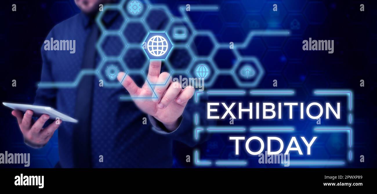Hand writing sign Exhibition, Word for and act of exposing something to ...