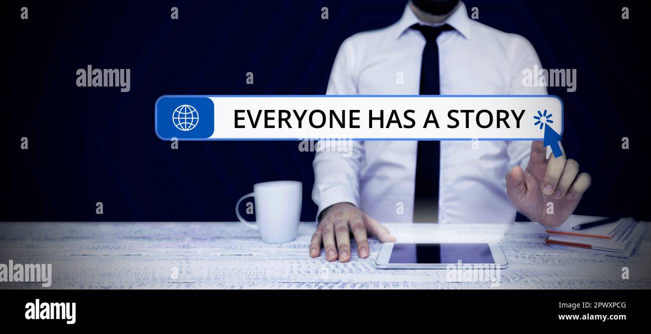 Conceptual display Everyone Has A Story, Business overview Background ...