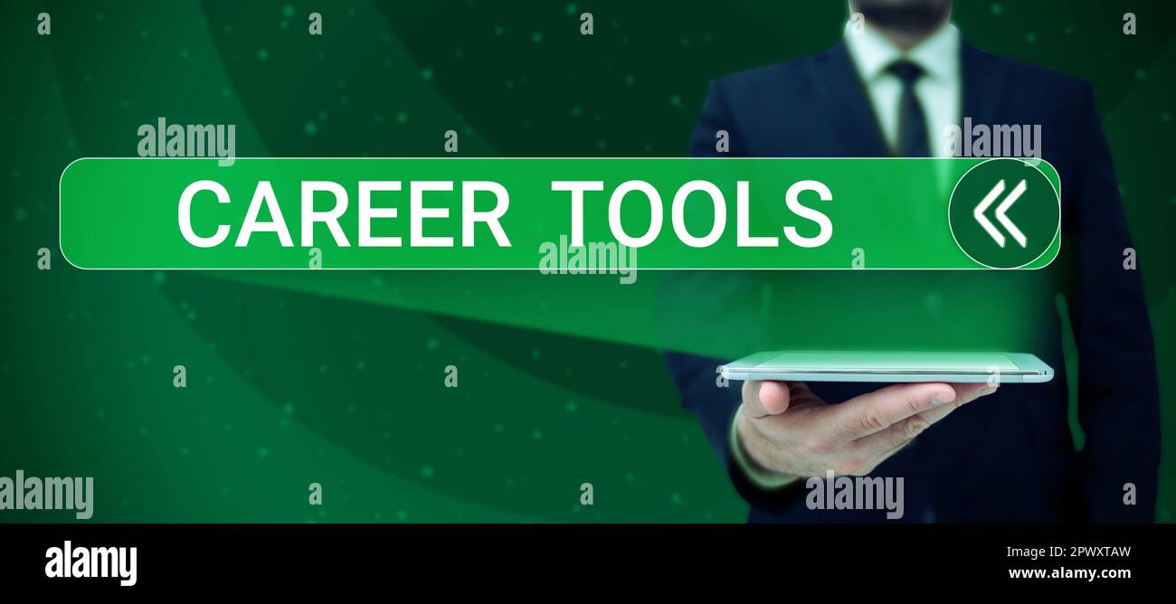 Inspiration showing sign Career Tools, Business showcase the system designed to assist and ...