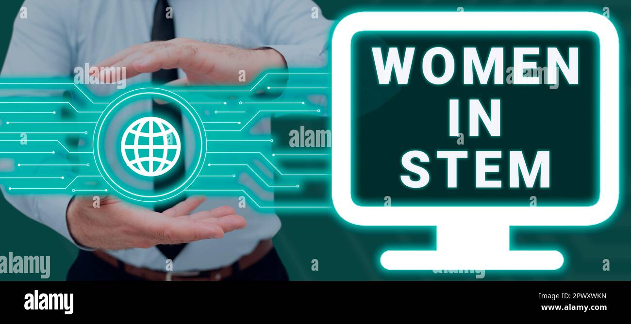 Inspiration showing sign Women In Stem, Internet Concept Science ...