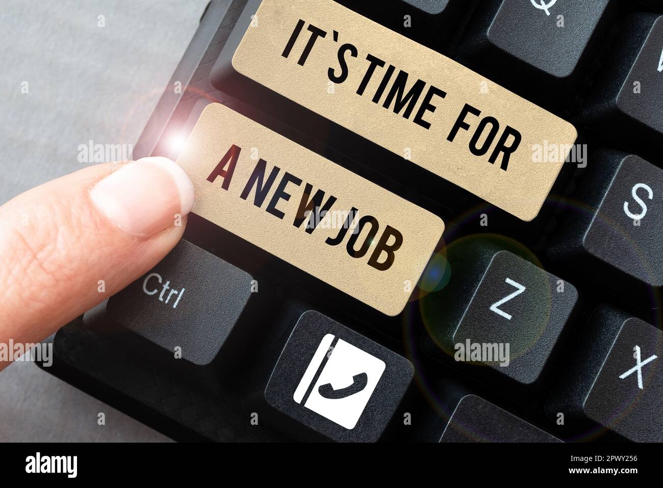 Text caption presenting It's Time For A New Job, Concept meaning Career ...