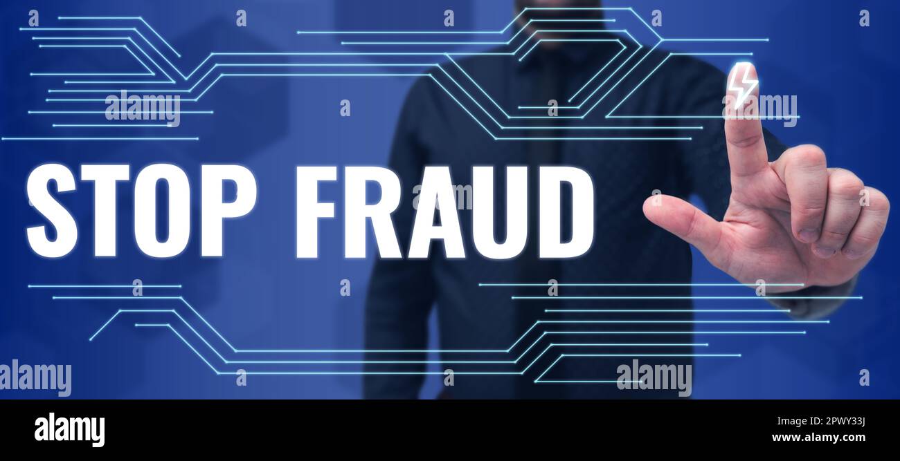Conceptual display Stop Fraud, Business idea campaign advices people to ...
