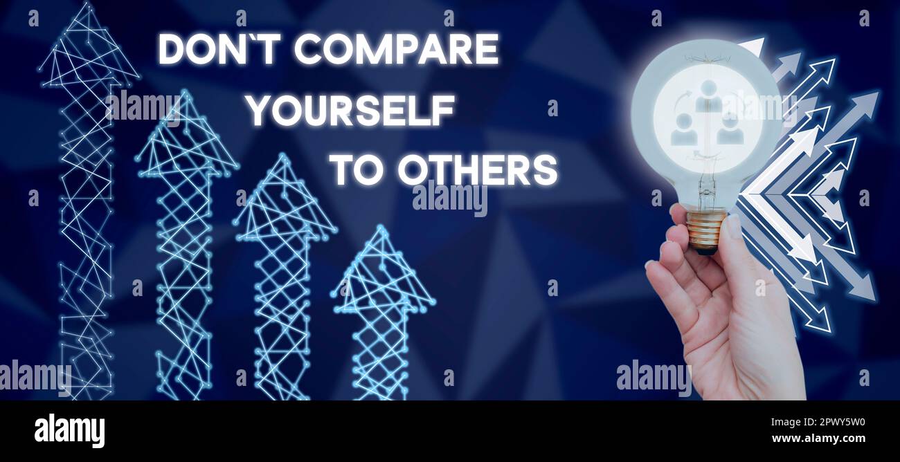 Text showing inspiration Don'T Compare Yourself To Others, Word Written ...