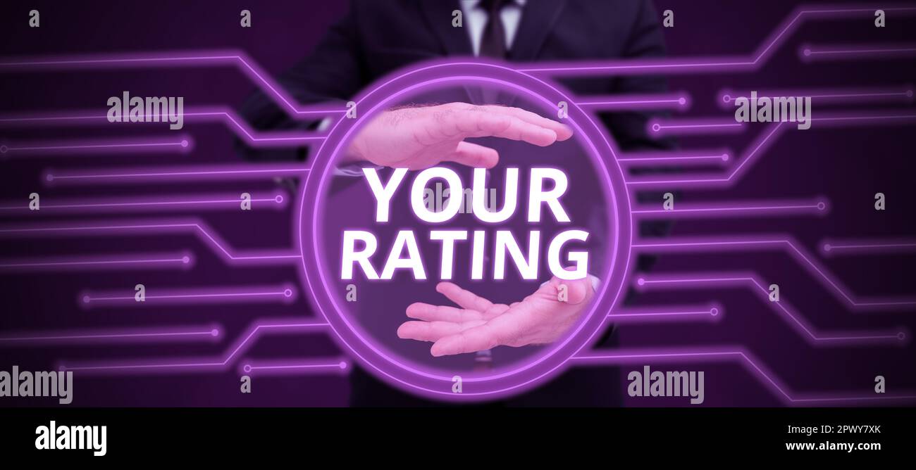 Hand writing sign Your Rating, Business showcase score or measurement ...