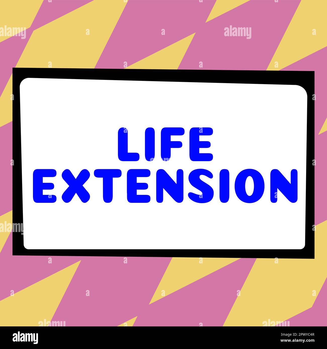 Inspiration showing sign Life Extension, Concept meaning able to ...