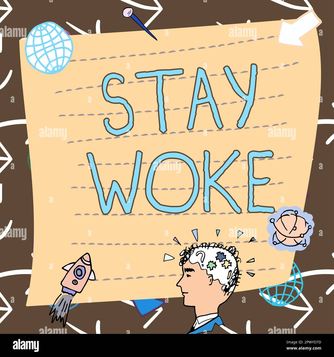 Text caption presenting Stay Woke, Business concept being aware of your ...