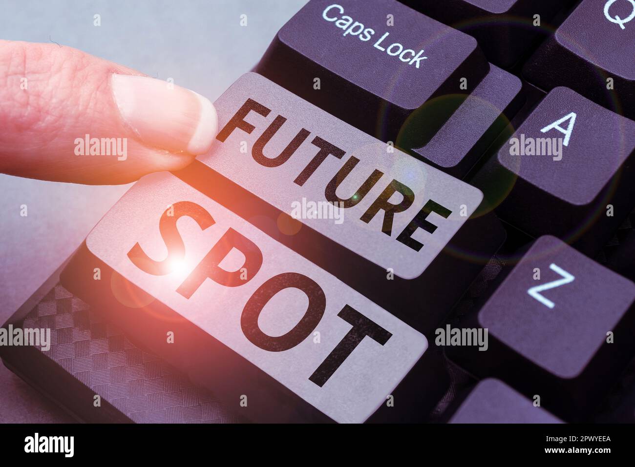 Hand writing sign Future Spot, Business showcase refers to an action ...