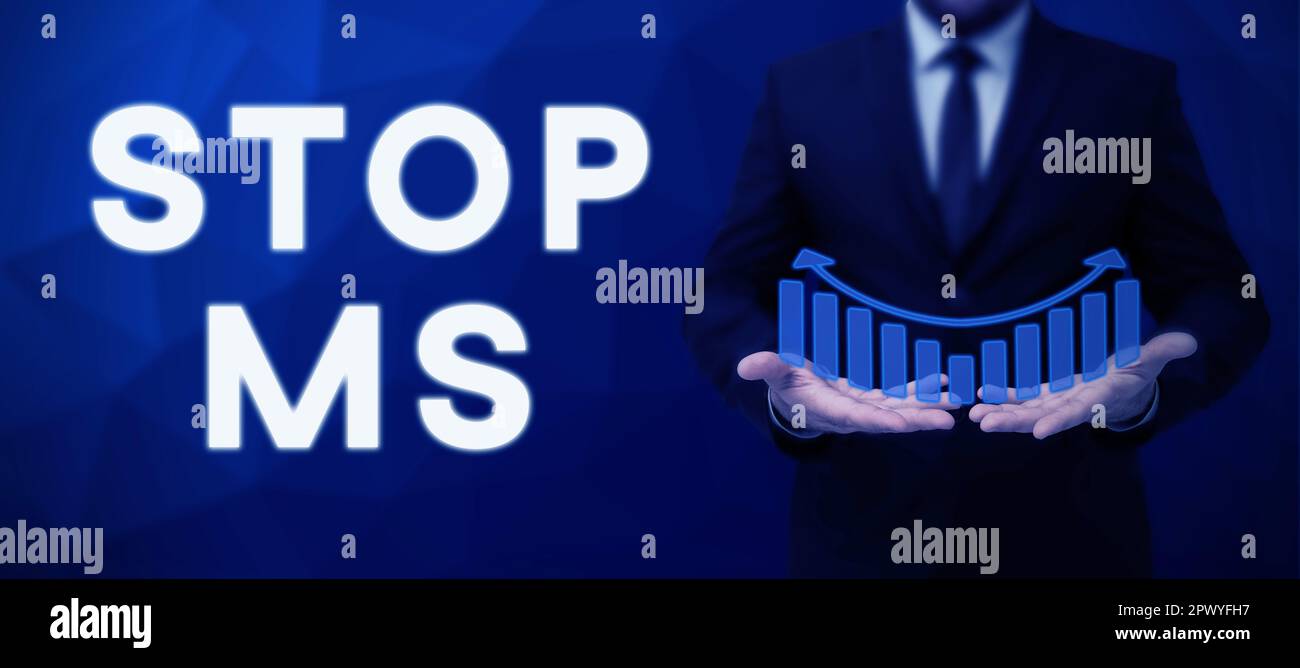 Conceptual display Stop Ms, Word Written on prevent disease marked by ...