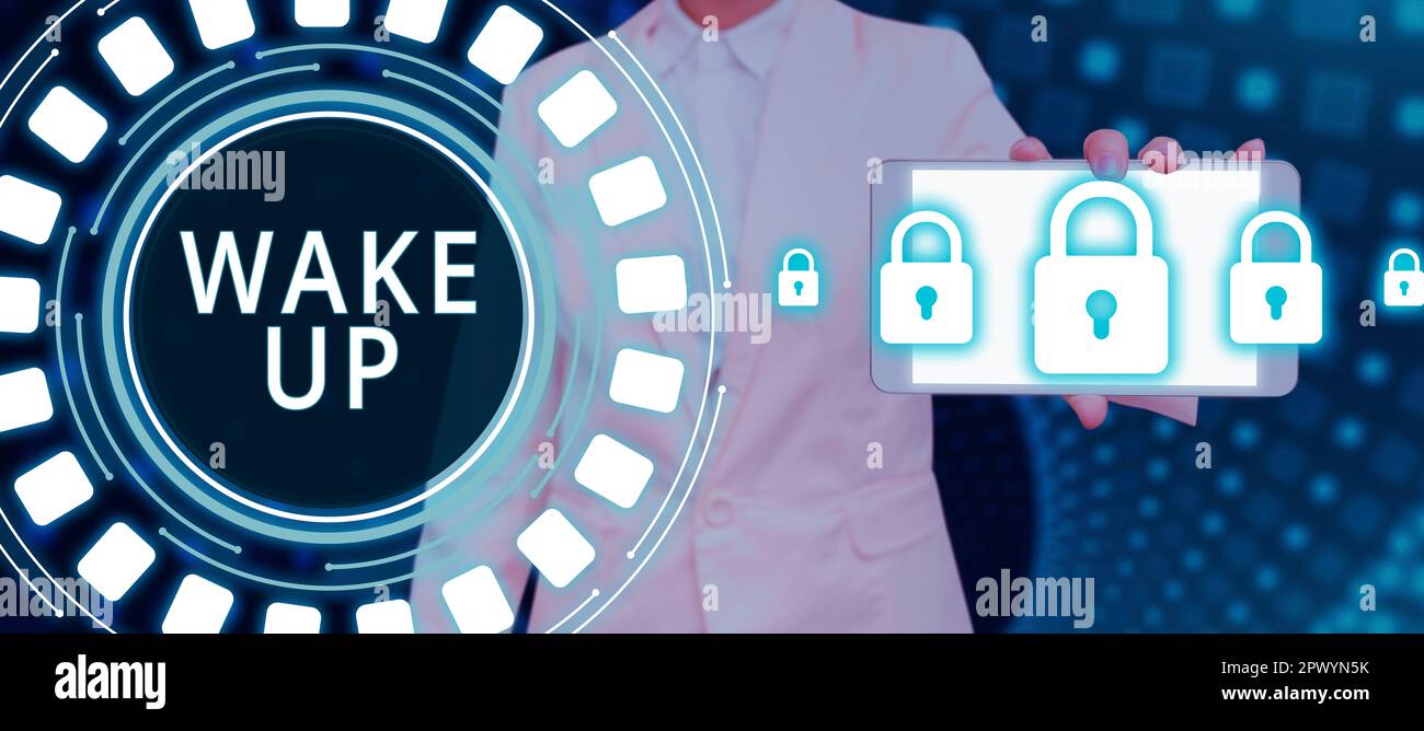 Text showing inspiration Wake Up, Word for an instance of a person ...