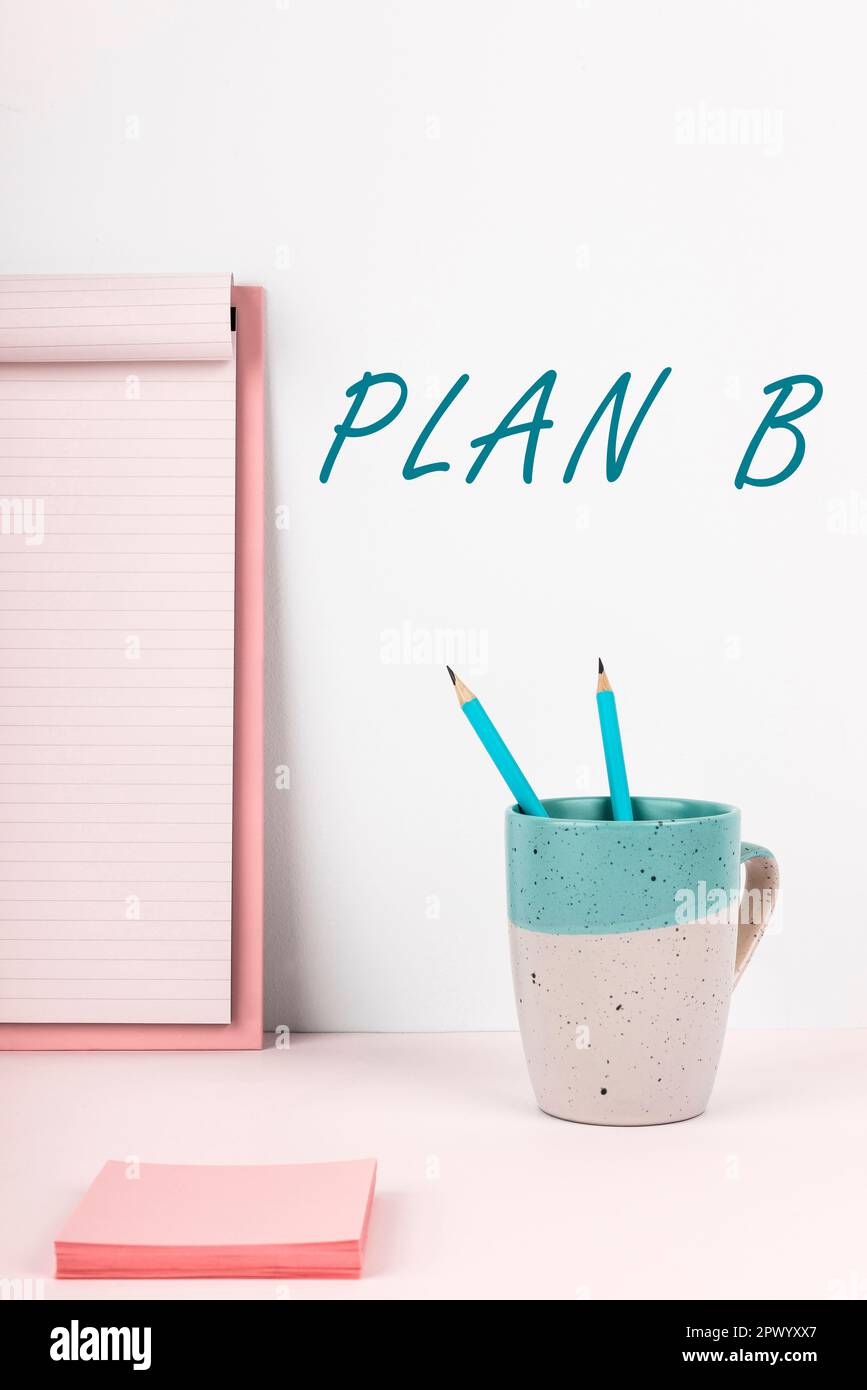Text caption presenting Plan B, Business idea ones Backup plan or ... Text caption presenting Plan B, Business idea ones Backup plan or ...