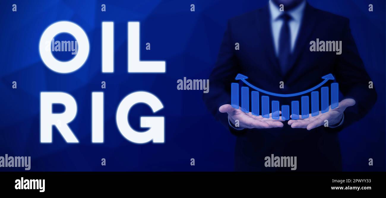 Handwriting text Oil Rig, Word Written on large structure with ...