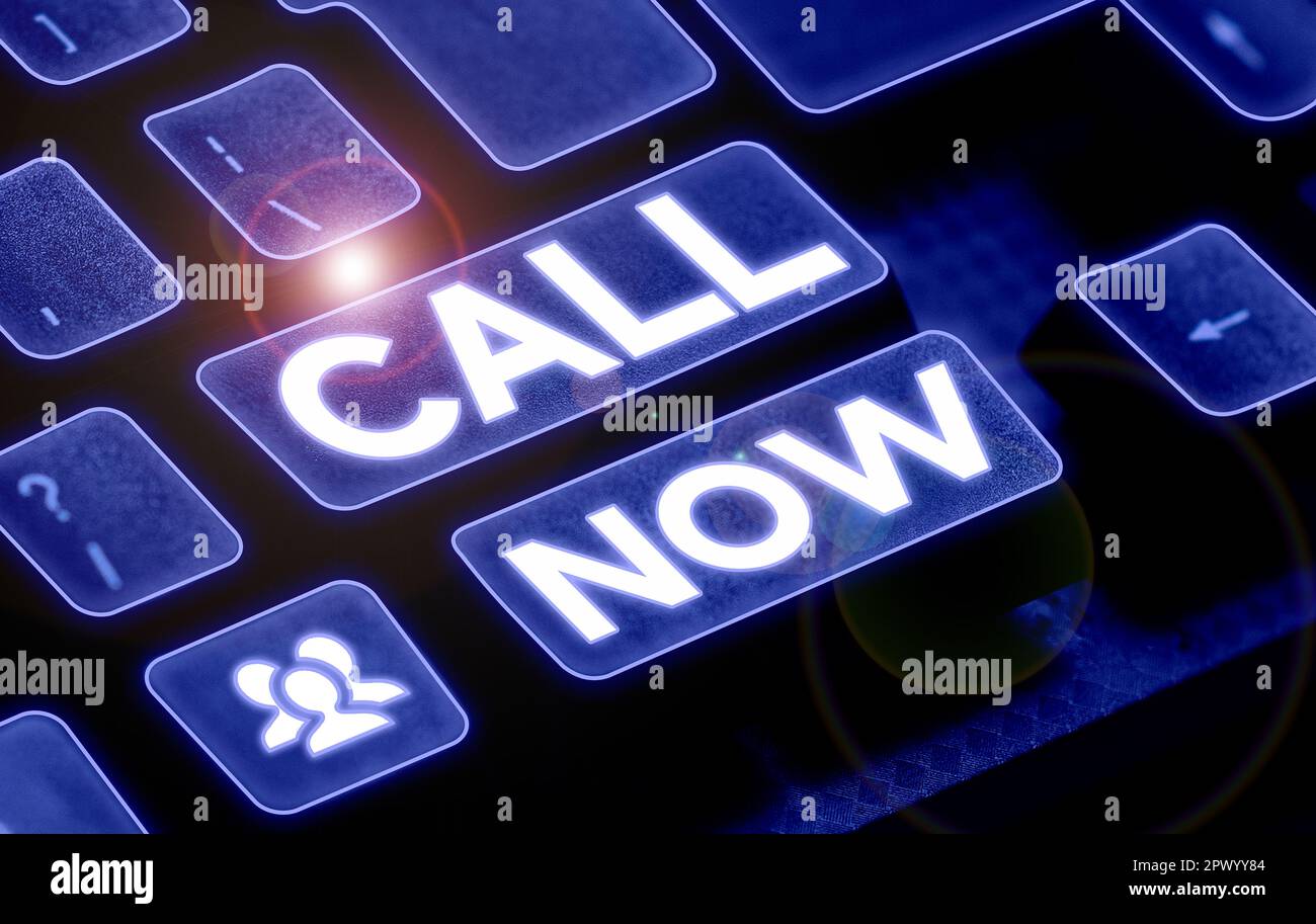 Hand writing sign Call Now, Word for To immediately contact a person ...