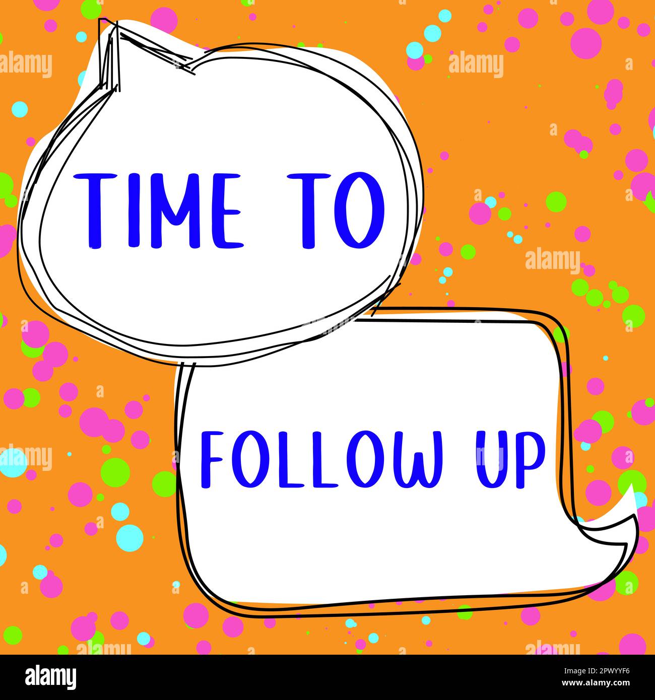 Text caption presenting Time To Follow Up, Internet Concept Enquiry of ...