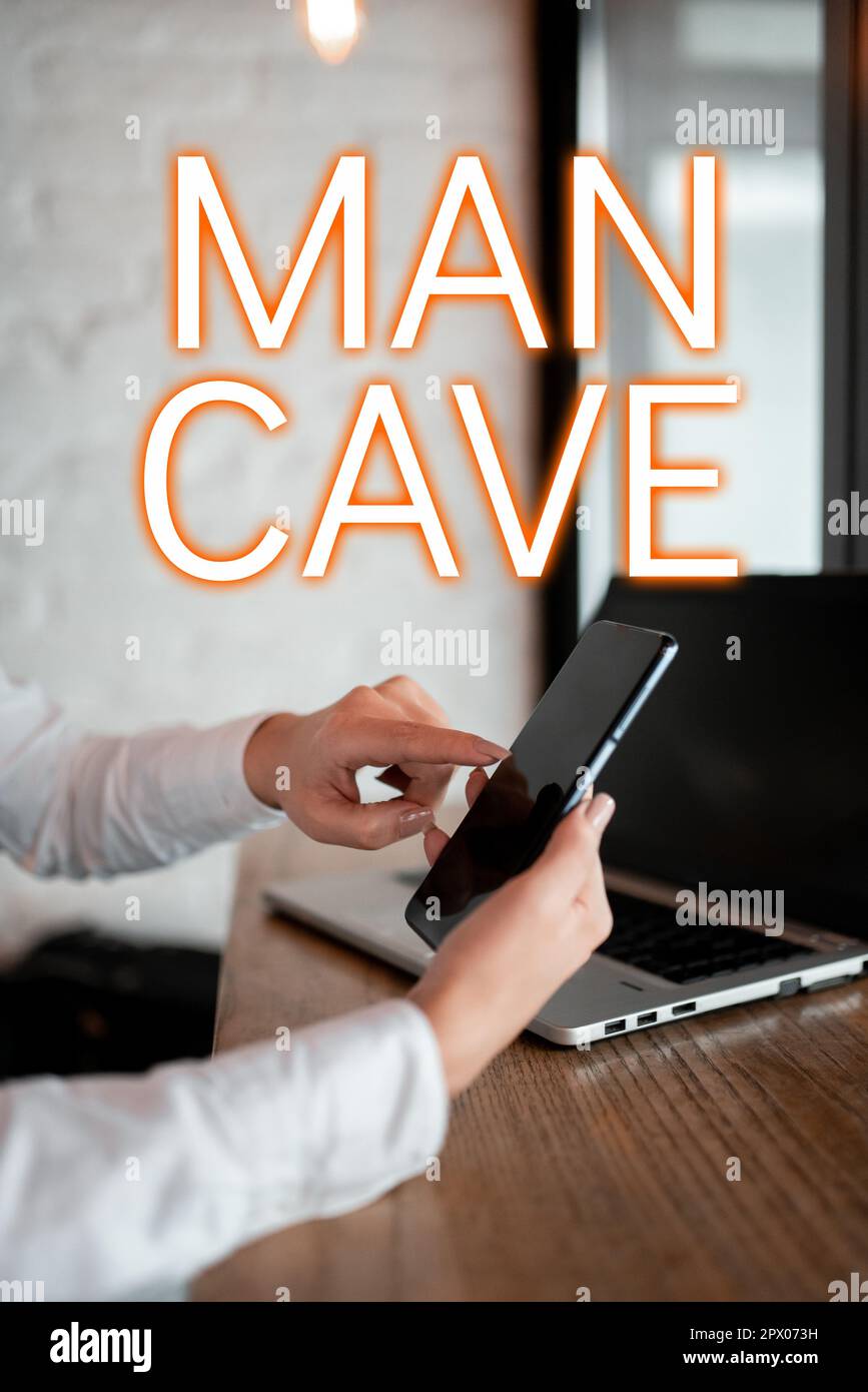 Text showing inspiration Man Cave, Word for a room, space or area of a ...