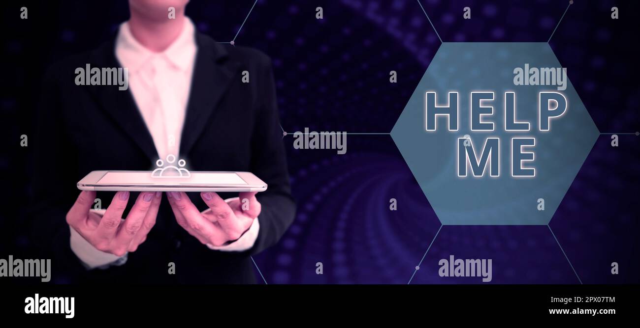 Inspiration showing sign Help Me, Word for Asking someone to assist you ...