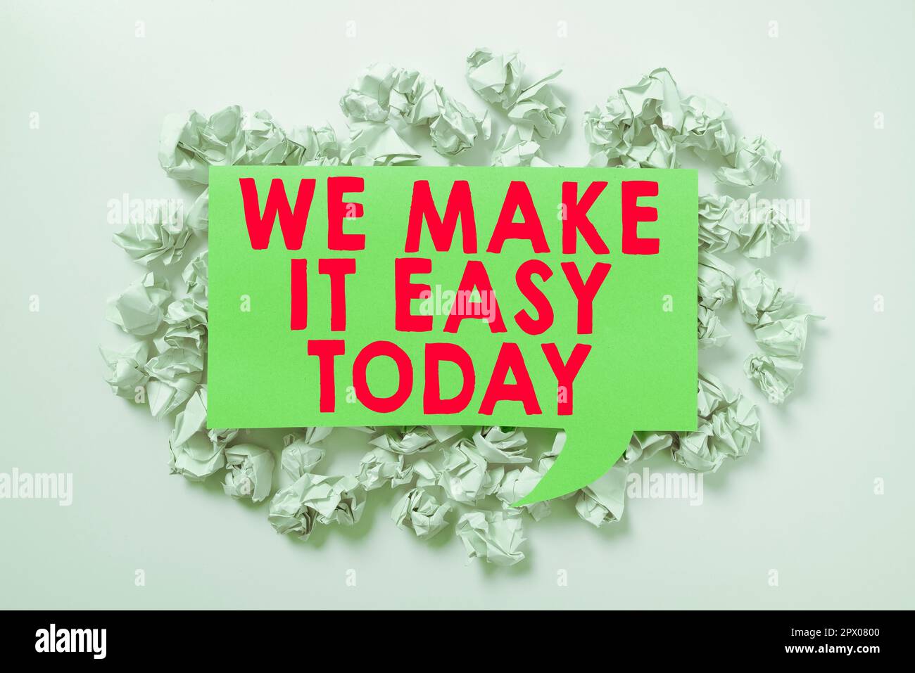Text sign showing We Make It Easy Today, Business idea Offering ...