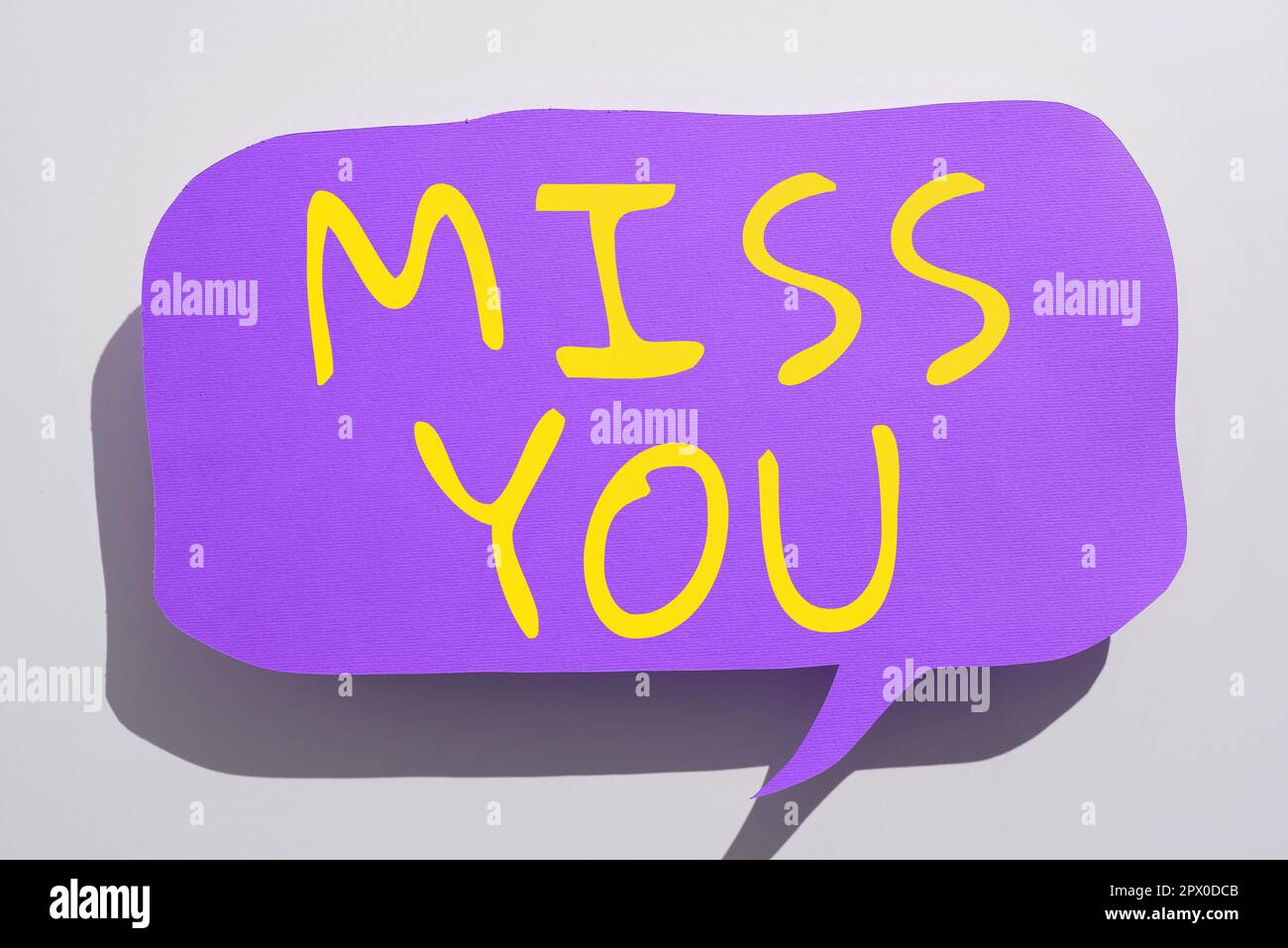 Conceptual display Miss You, Word Written on Longing for an important ...