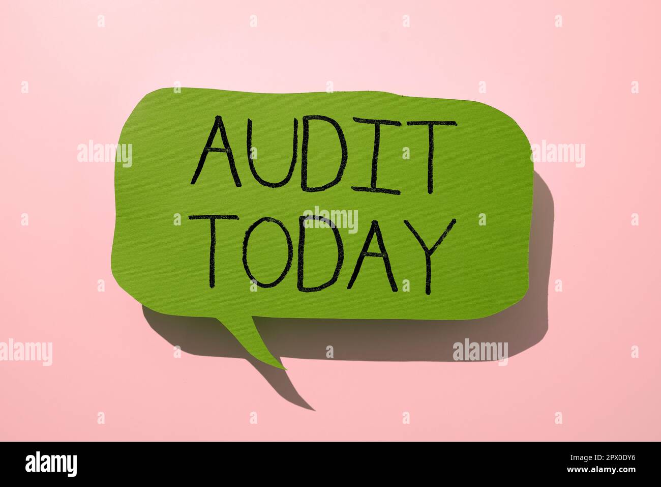 Hand writing sign Audit Today, Internet Concept Written opinion of an ...