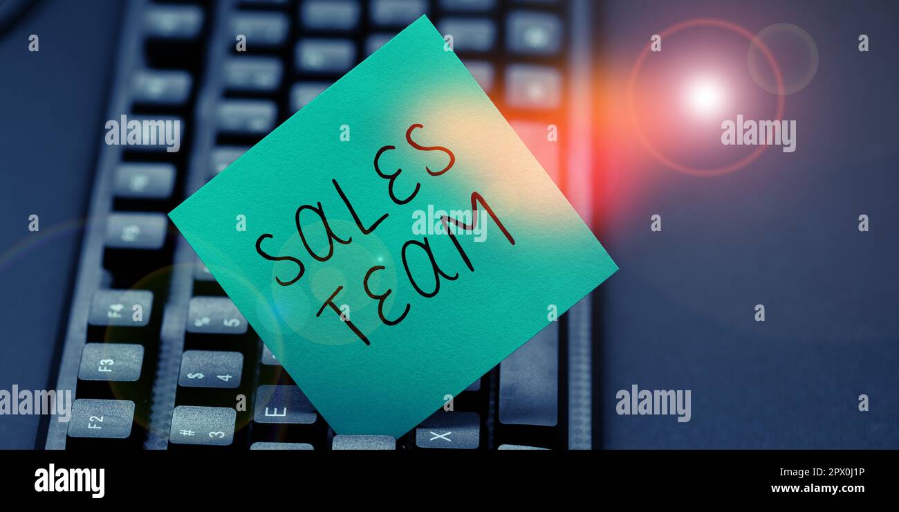 Hand writing sign Sales Team, Word Written on they are responsible for ...