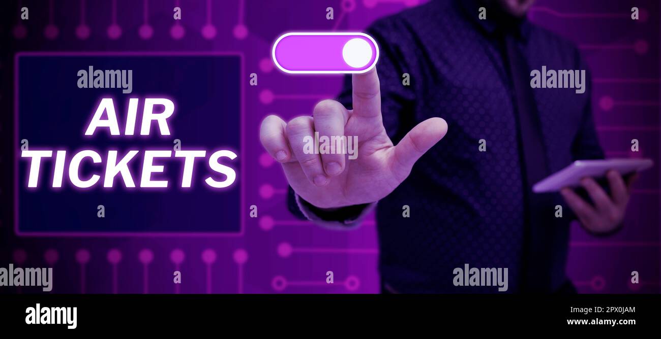 Sign displaying Air Tickets, Internet Concept individual is entitled to ...