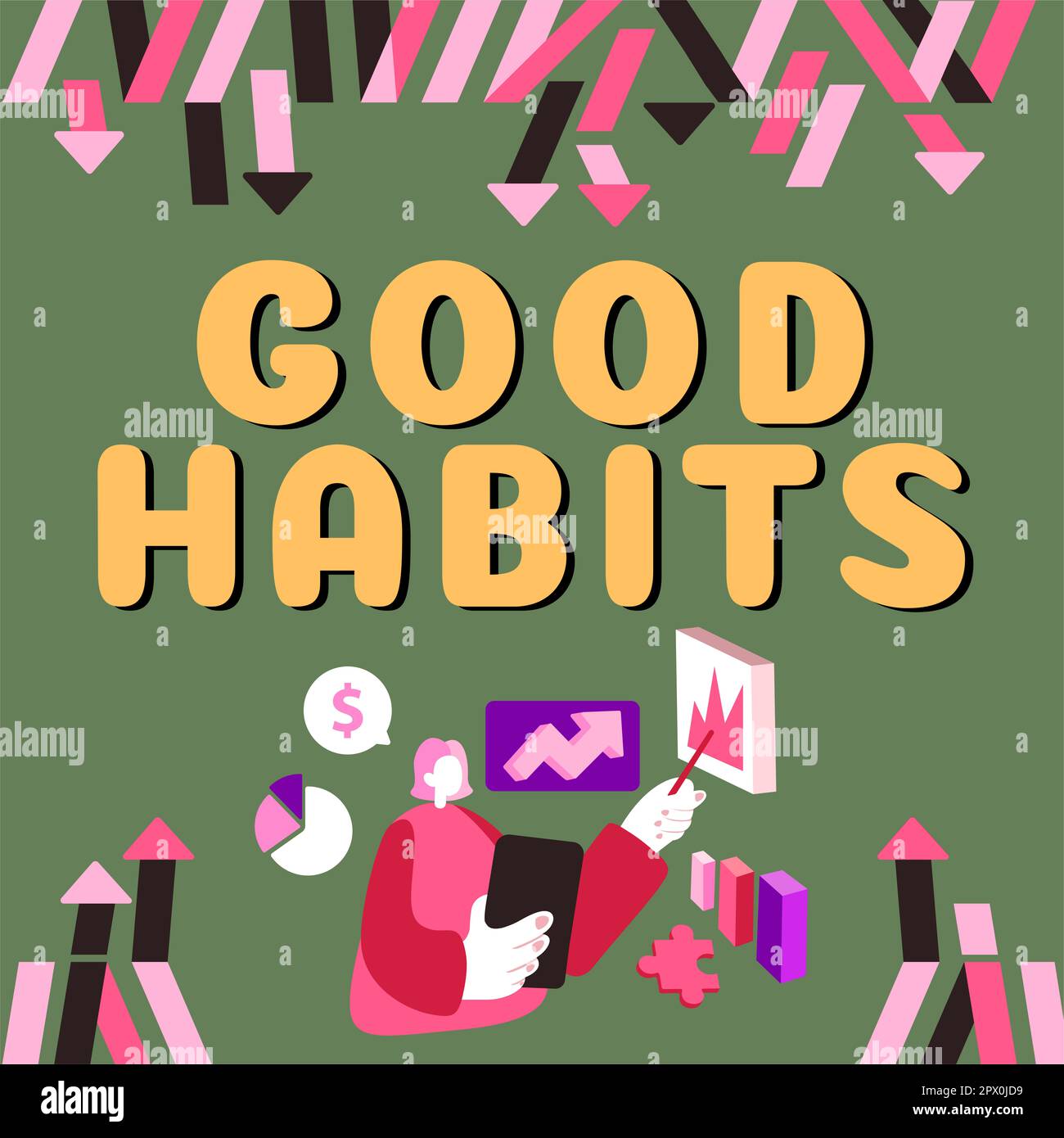 Sign displaying Good Habits, Business concept behaviour that is ...