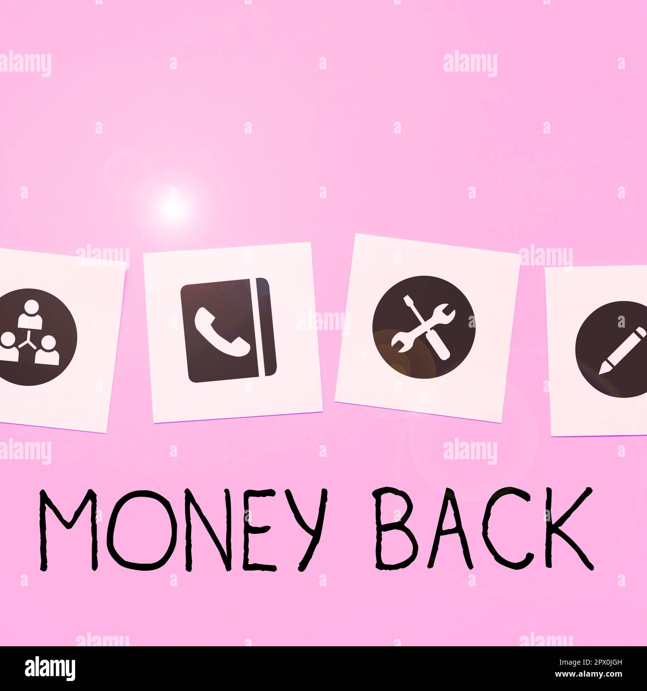 Text showing inspiration Money Back, Concept meaning get what you paid ...