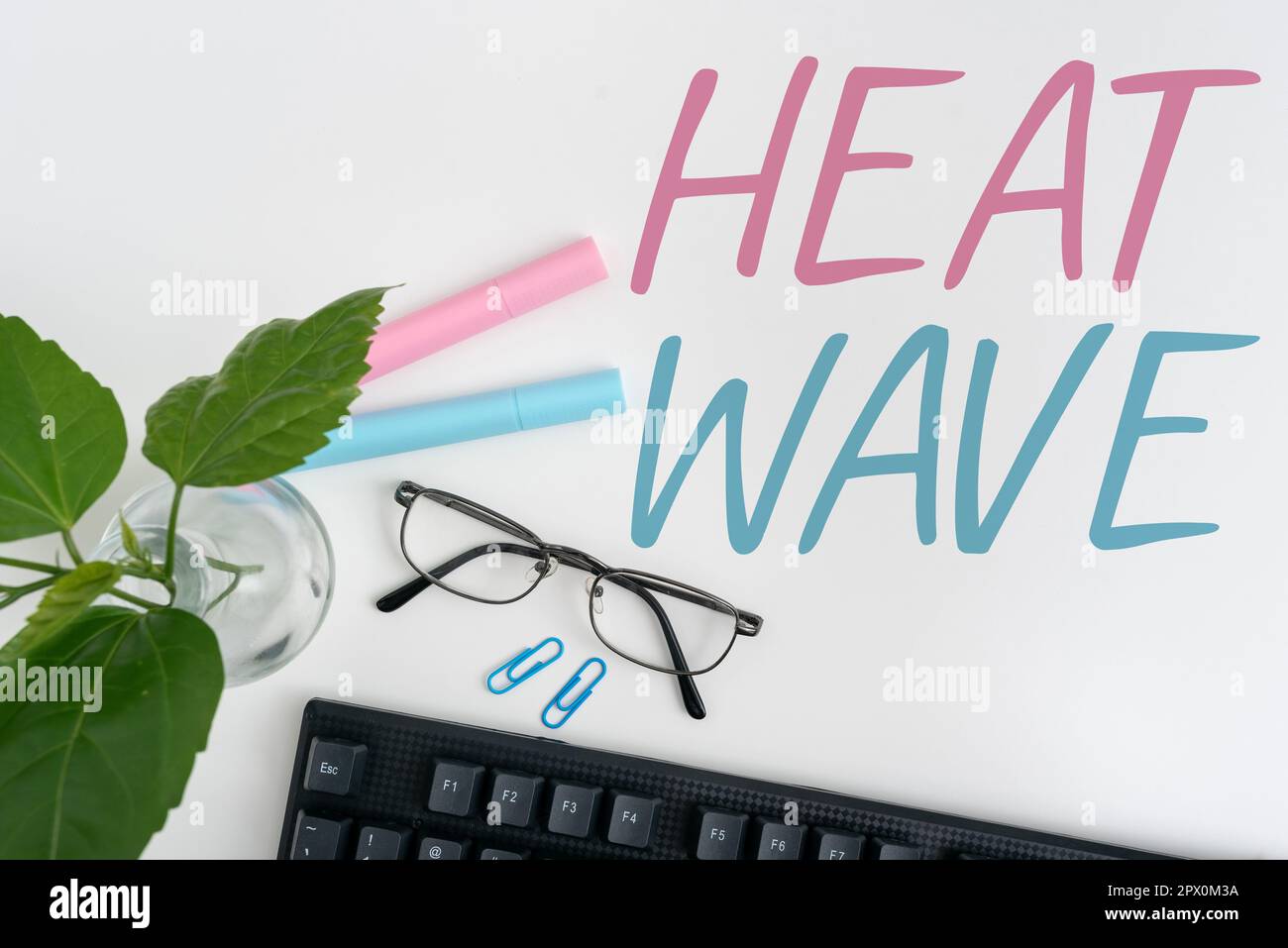 Handwriting text Heat Wave, Business showcase a prolonged period of ...