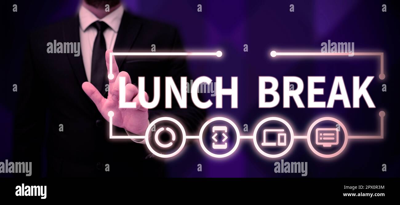 Text caption presenting Lunch Break, Business approach time when a ...