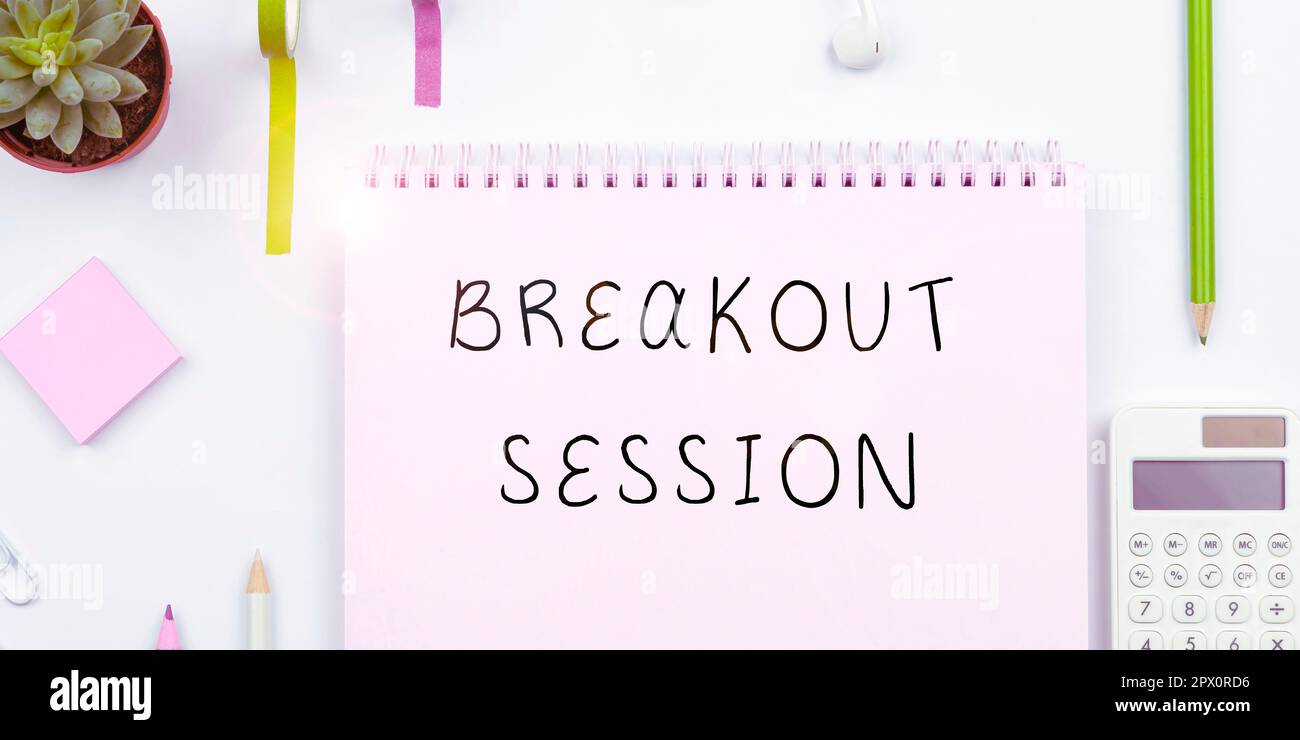 Writing displaying text Breakout Session, Word Written on workshop ...