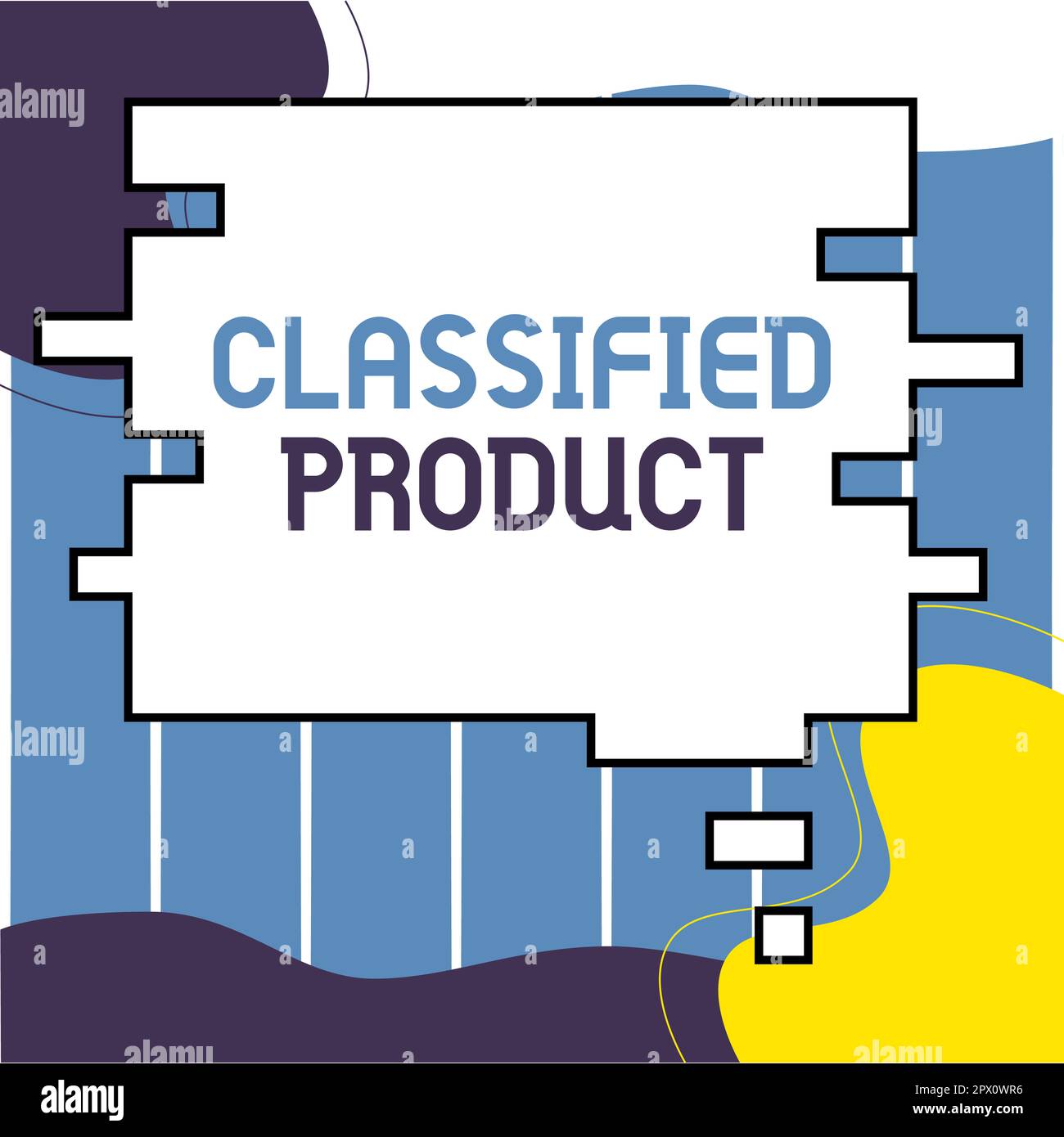 Conceptual display Classified Product, Business idea Sensitive Data Top ...