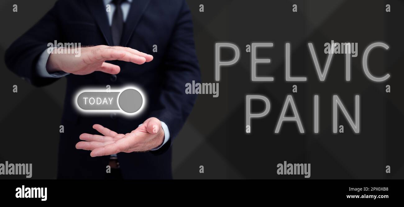 Inspiration showing sign Pelvic Pain, Business approach Pain perceived ...
