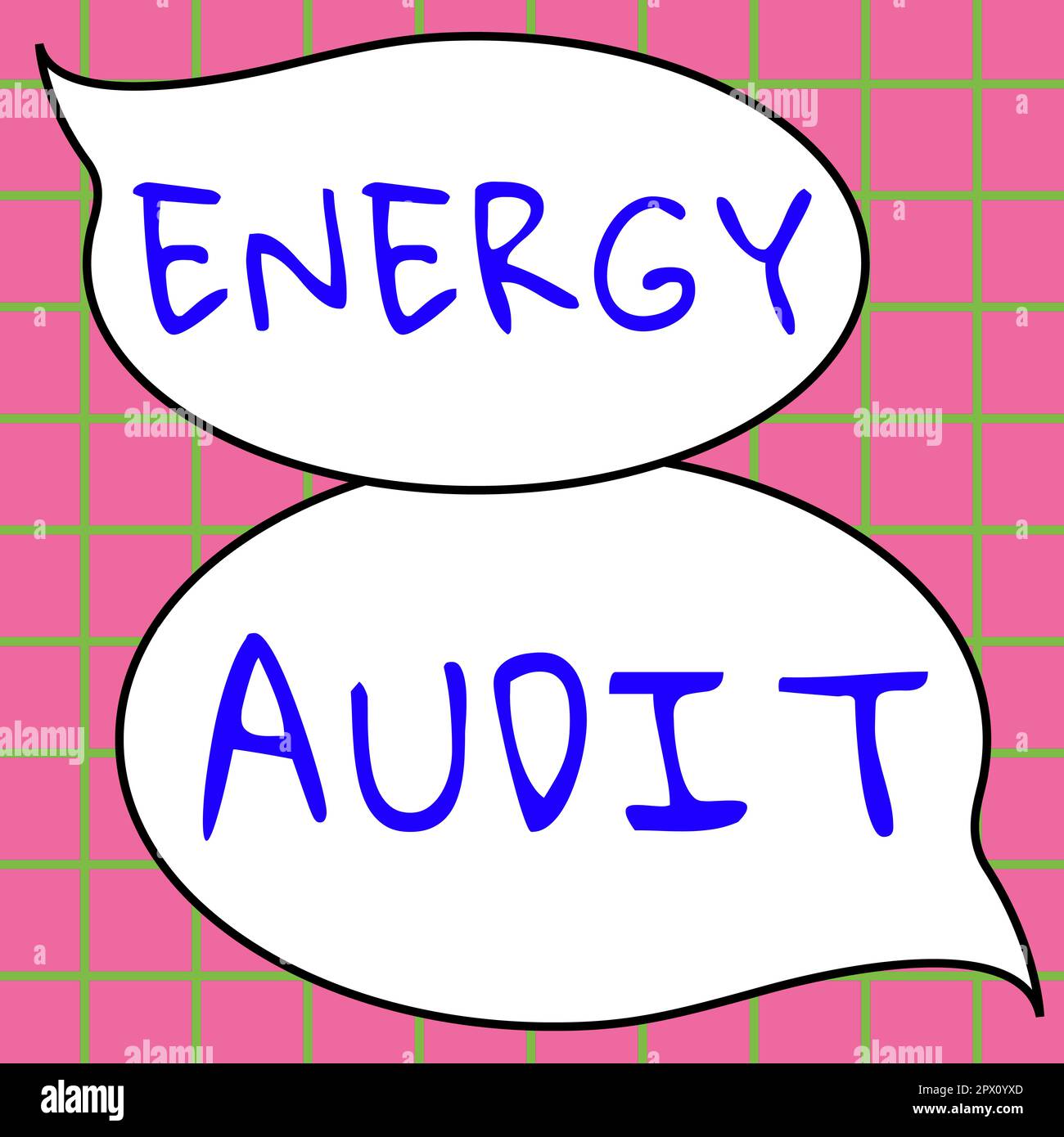 Hand writing sign Energy Audit, Business approach assessment of the ...