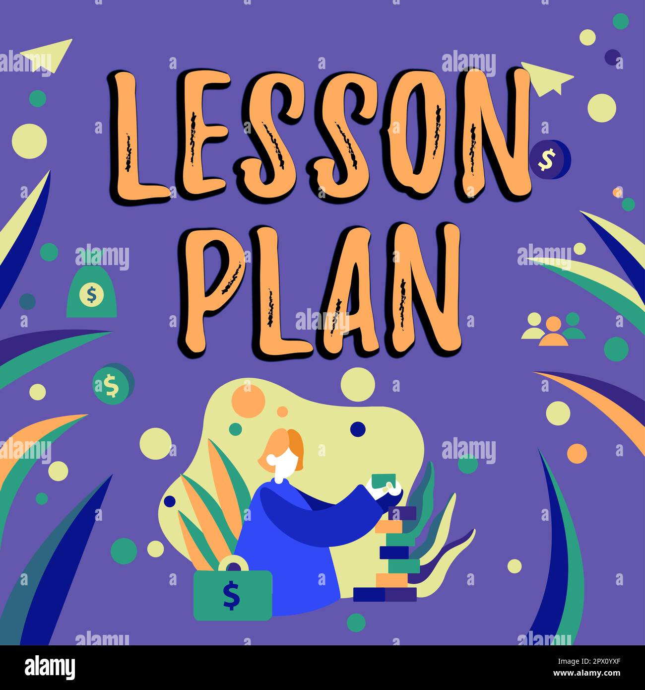 Sign displaying Lesson Plan, Internet Concept a teacher's detailed ...