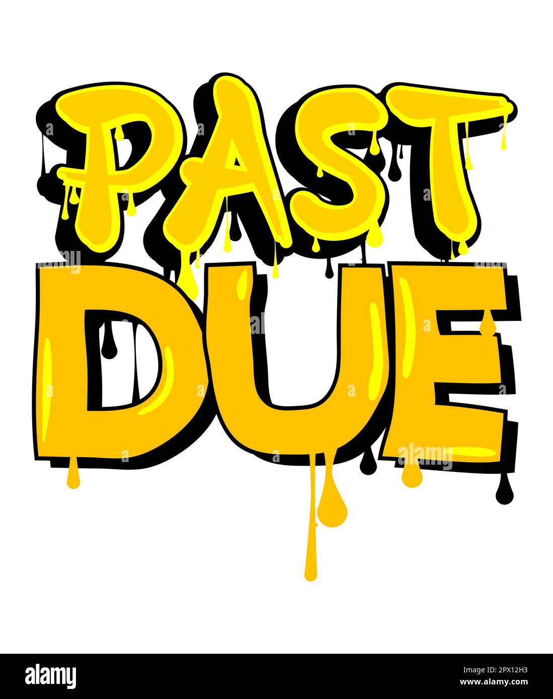 Past Due. Graffiti tag. Abstract modern street art decoration performed ...