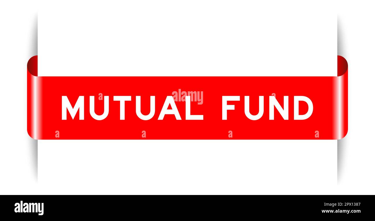 Red color inserted label banner with word mutual fund on white ...