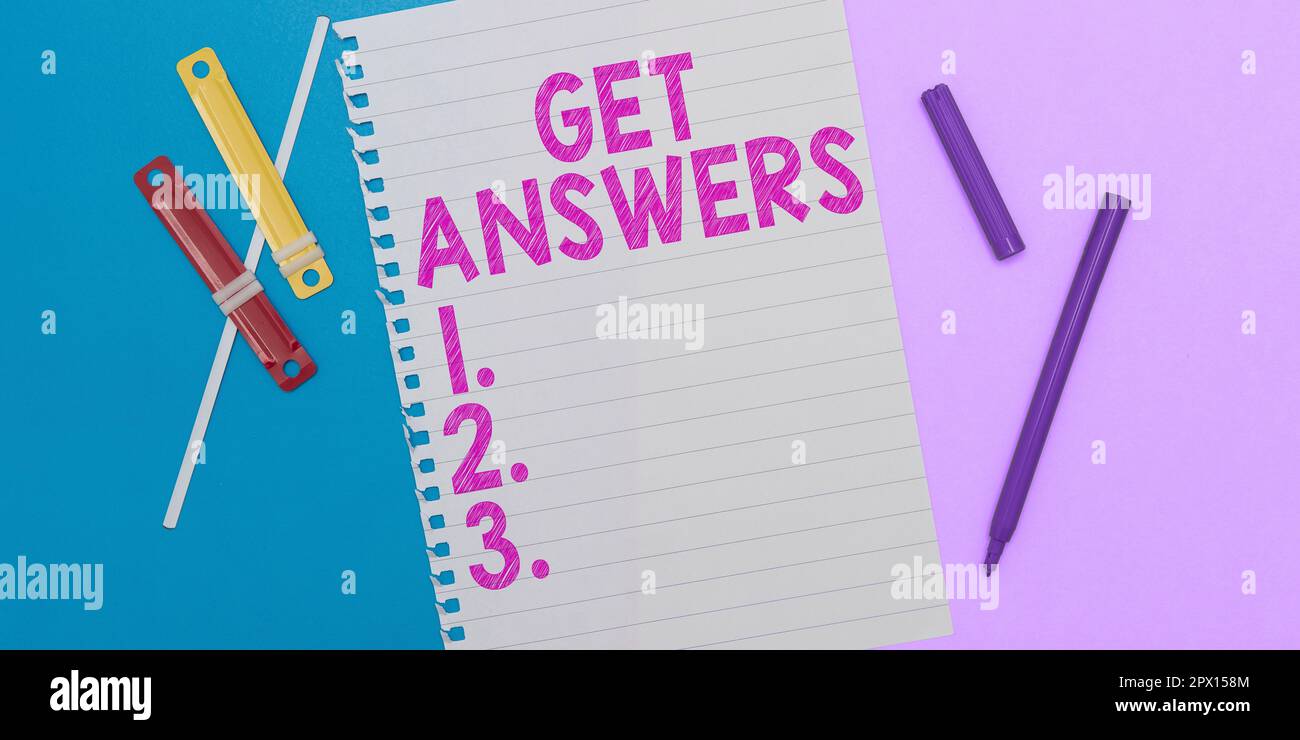 Inspiration showing sign Get Answers, Business approach to get a reply ...