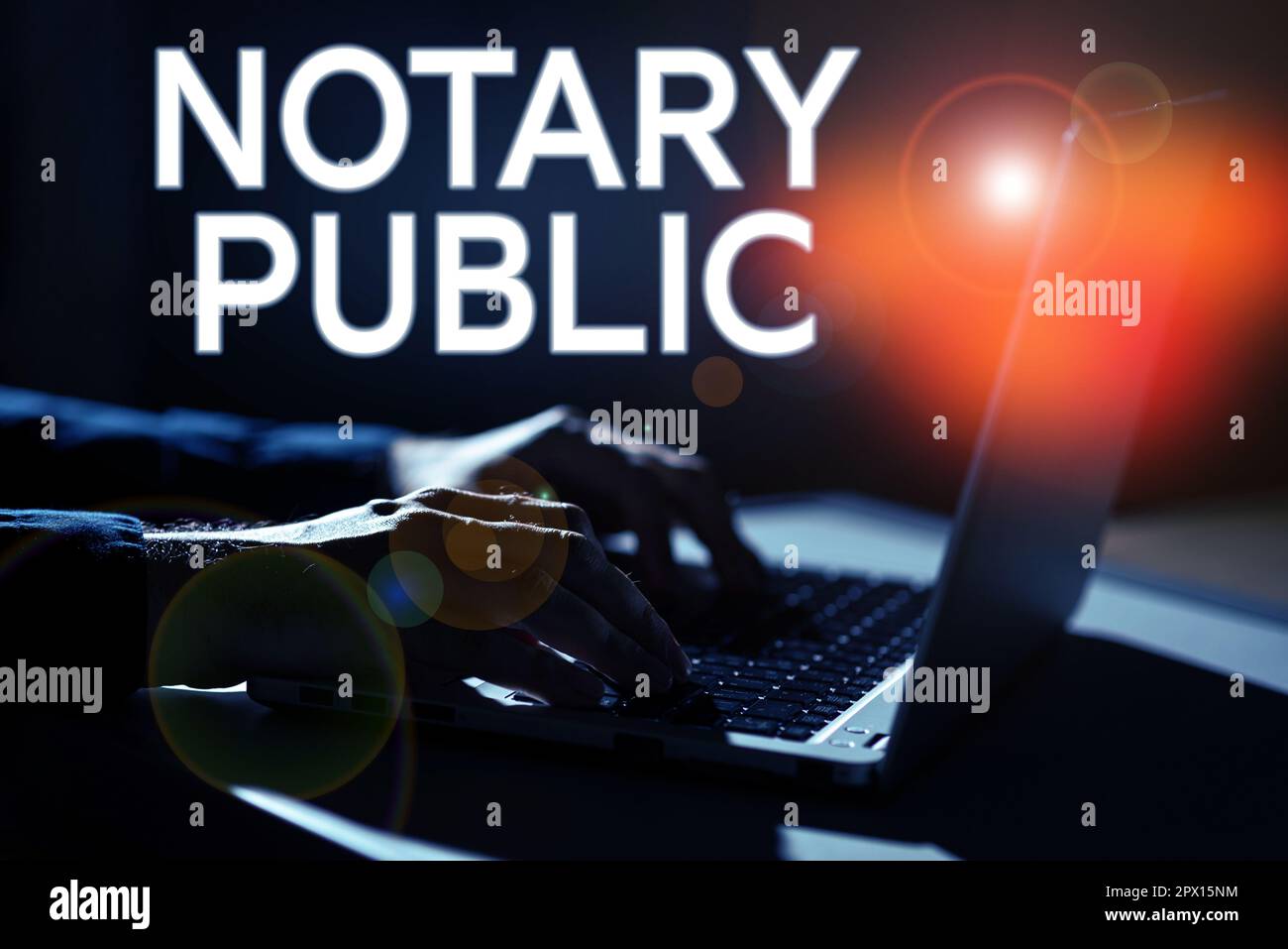 Hand writing sign Notary Public, Word for Legality Documentation ...
