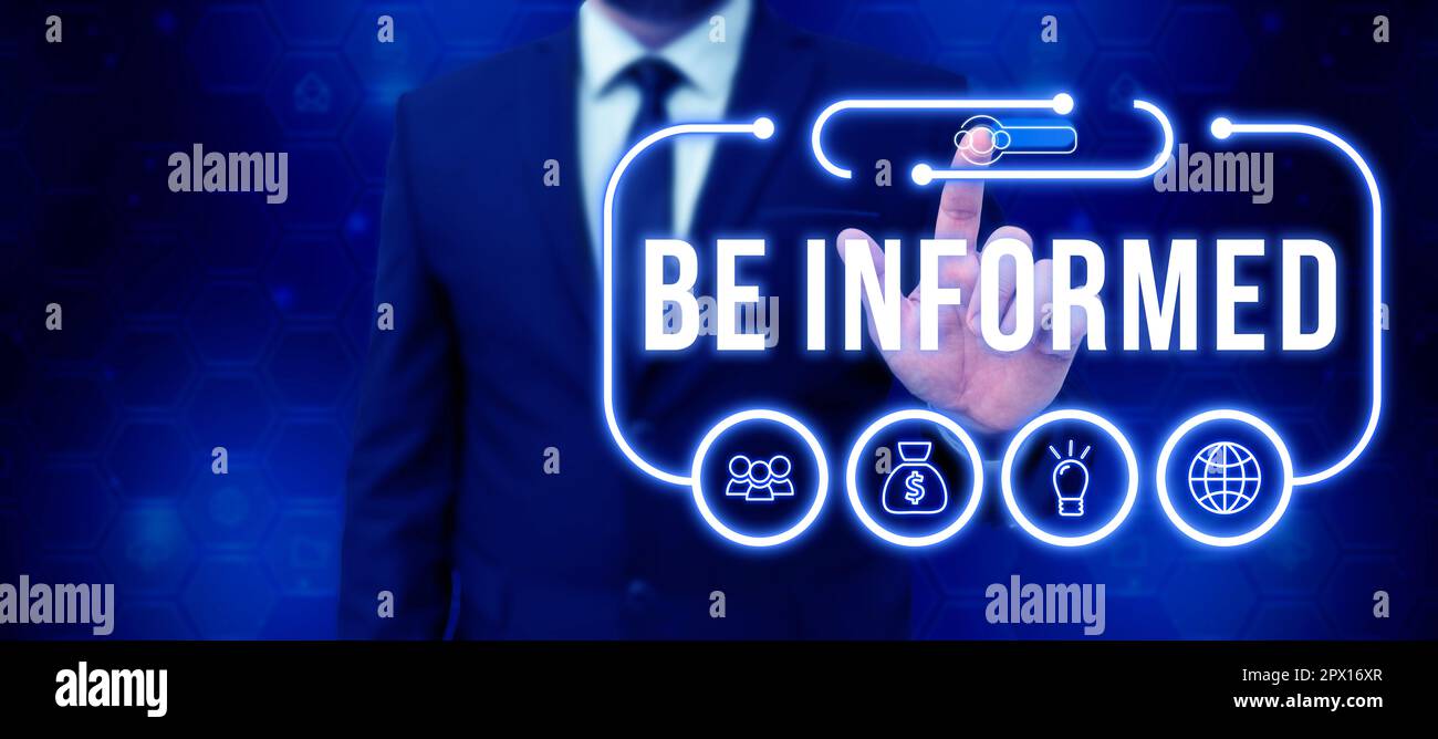 Writing displaying text Be Informed, Business overview having or ...