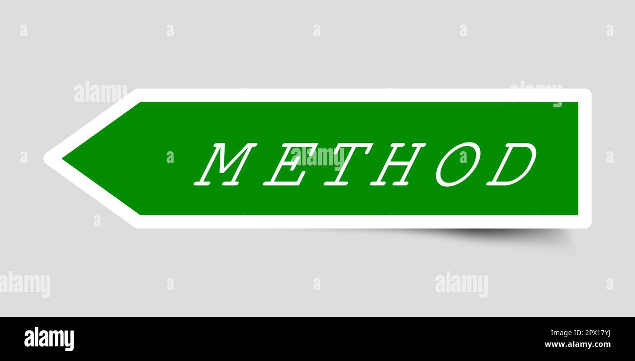 Green color arrow shape sticker label with word method on gray ...