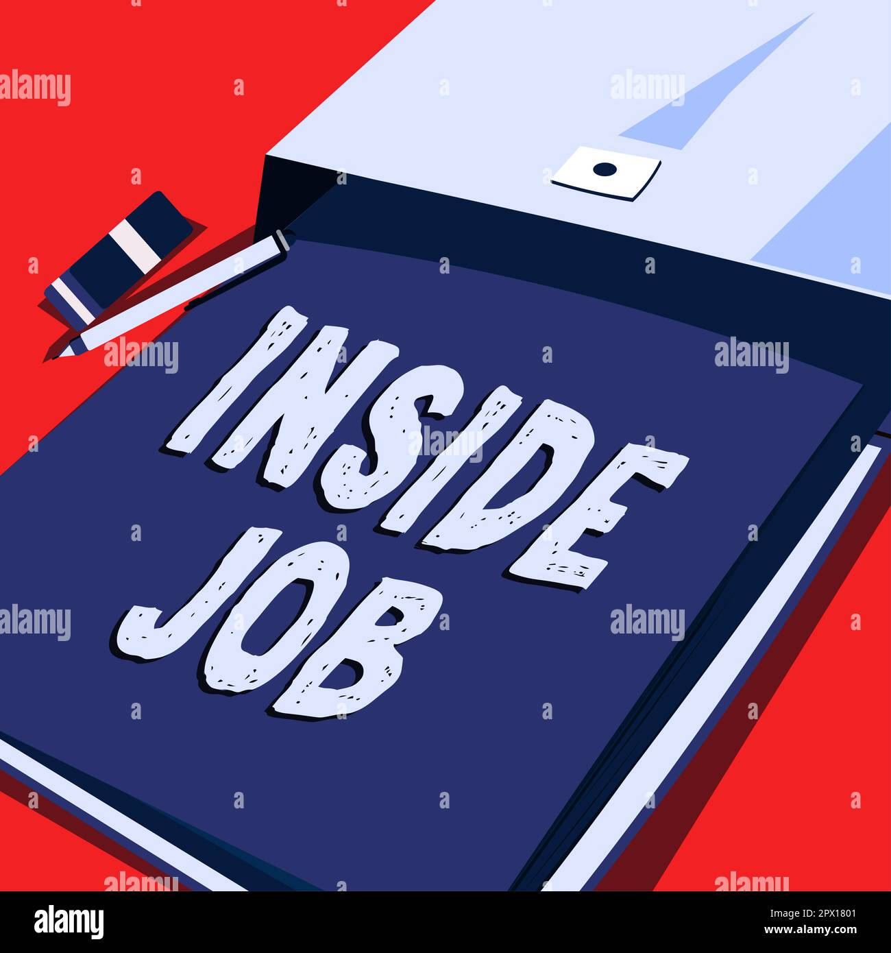 Conceptual caption Inside Job, Word Written on done with the help of ...